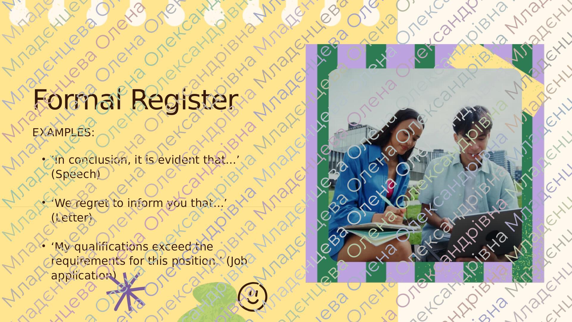 Презентація "FORMAL AND INFORMAL REGISTERS" | . Англійська мова