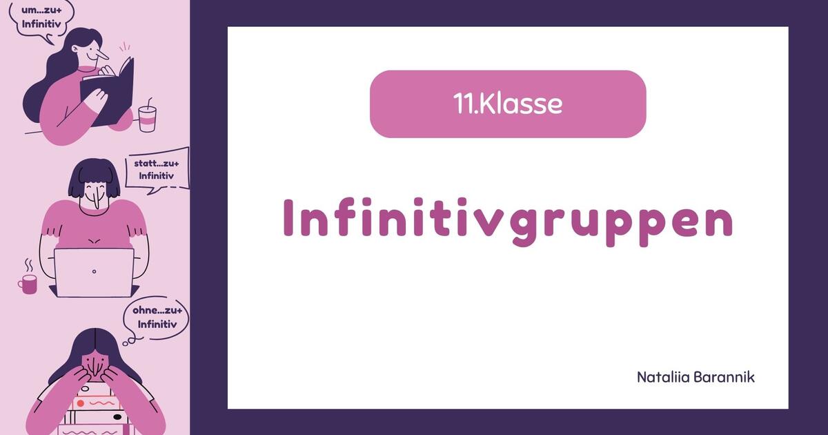 Infinitivgruppen um ... zu + Infinitiv, statt ... zu + Infinitiv, ohne ...
