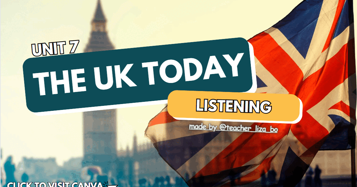 Презентація The UK today. Listening (Unit 7) | Презентація. Англійська мова