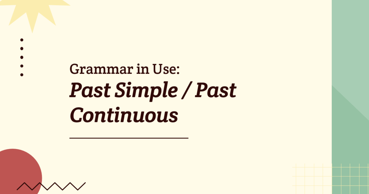 Grammar in Use: Past Simple / Past Continuous | Презентація. Англійська ...