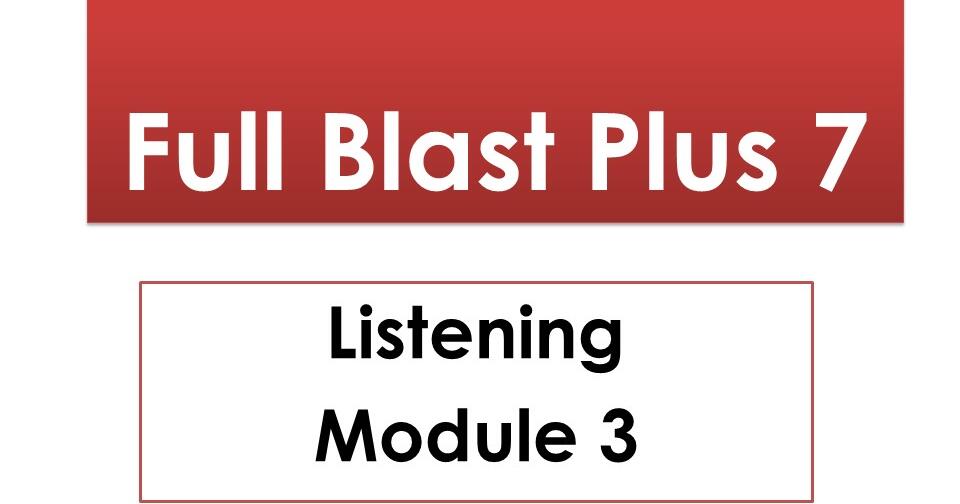 Form 7. Listening Comprehension. Modules 3 & 4. Term 1 (Full Blast Plus 7) | Тест на 8 запитань ...