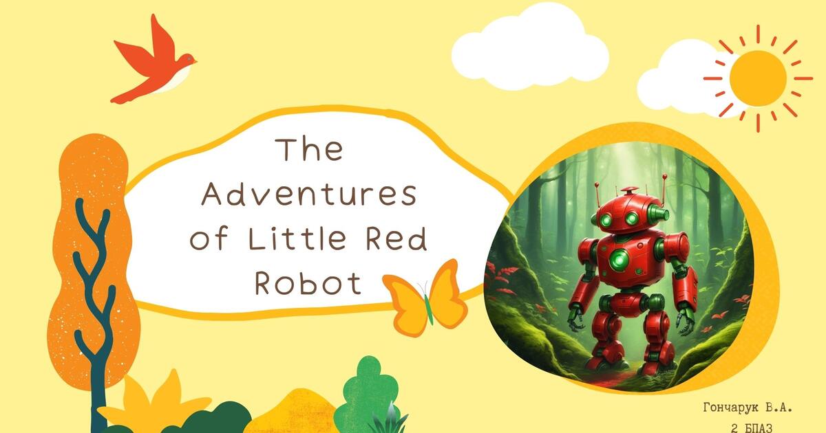 The Adventures of Little Red Robot | . Англійська мова