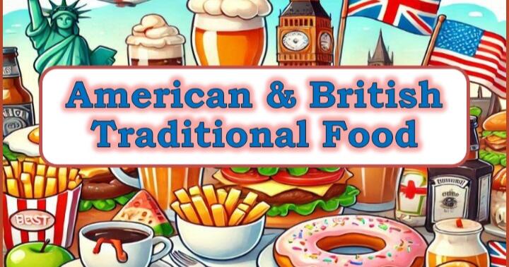 Презентація "American & British Traditional Food" | Презентація ...